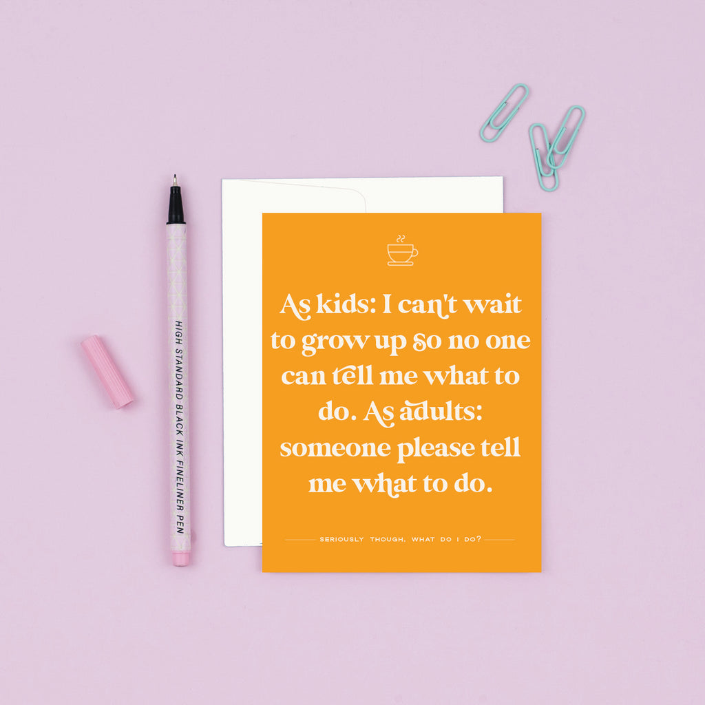 Adults What To Do | Funny Adulting Card – Slightly Stationery