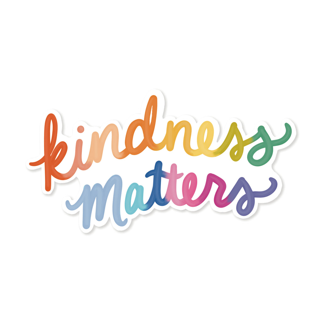 Kindness Matters Sticker – Slightly Stationery