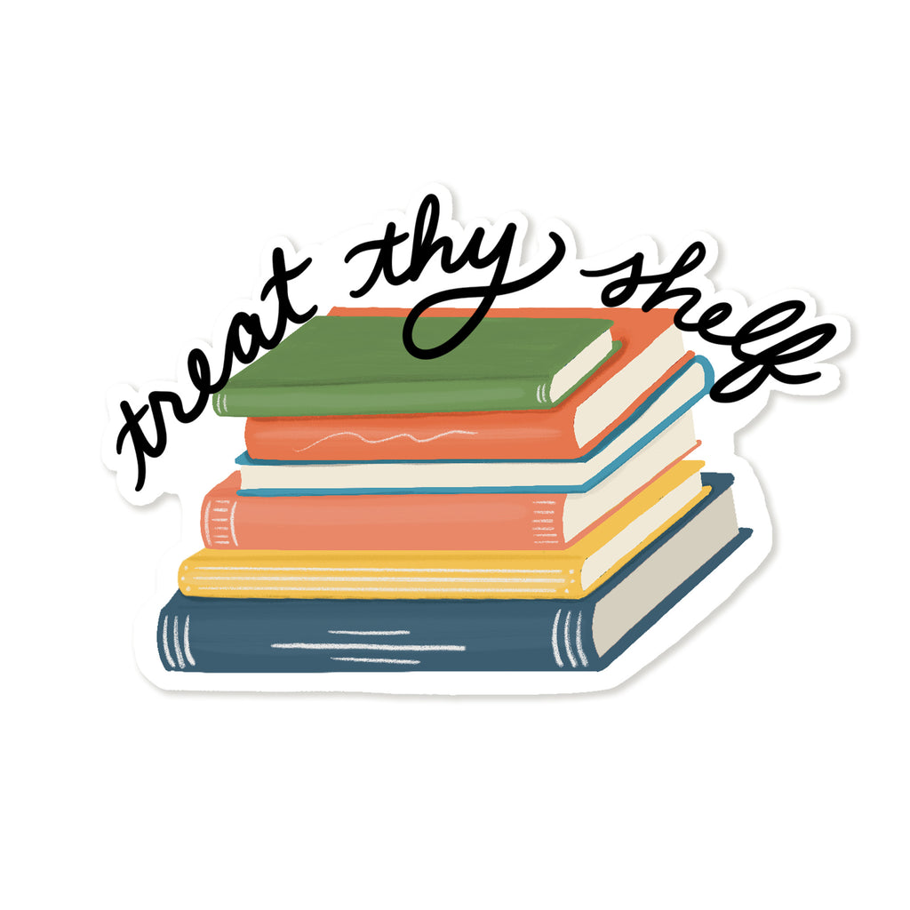 Treat Thy Shelf Sticker – Slightly Stationery
