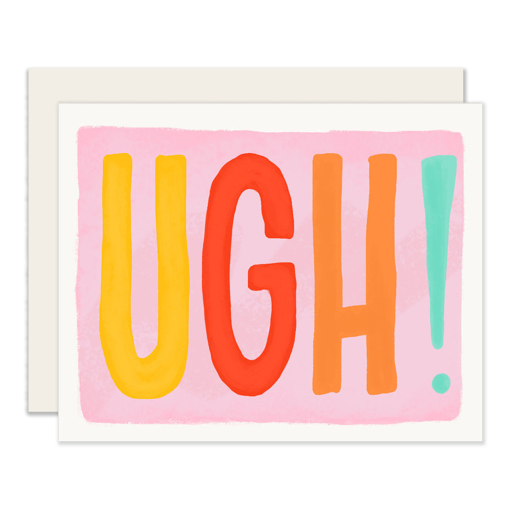 Ugh! Card – Slightly Stationery